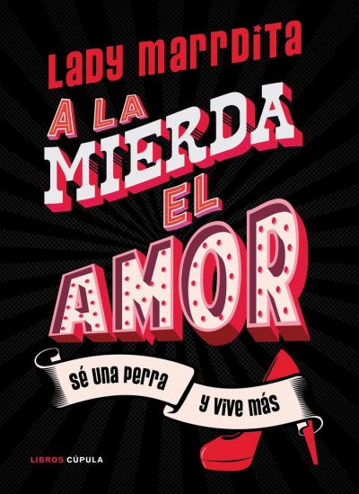 A La Mierda El Amor Gratis En Pdf Epub O Mobi