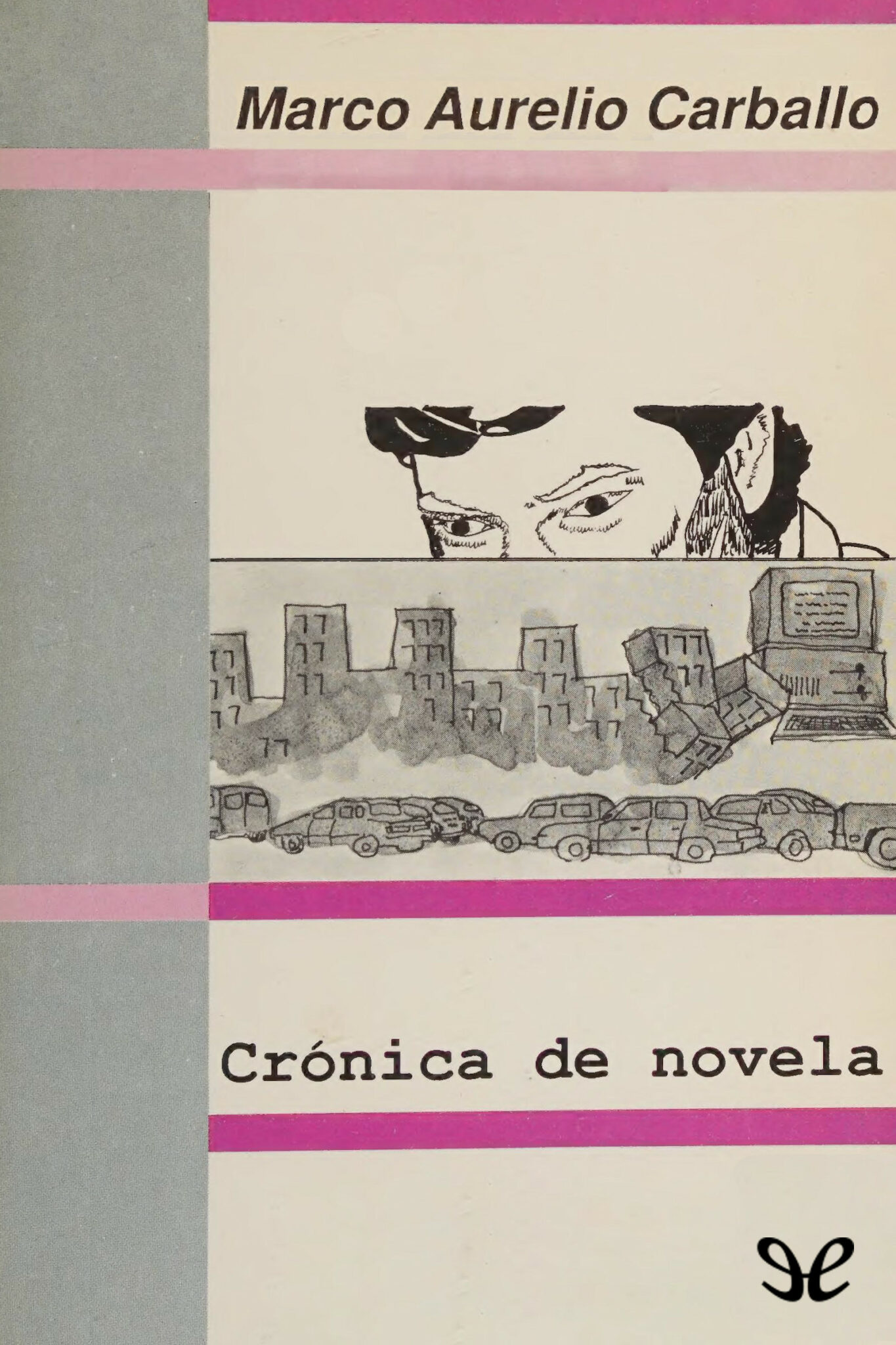 Descargar Crónica de novela - Marco Aurelio Carballo gratis en PDF ...