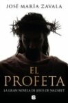 Descargar El profeta - José María Zavala gratis en PDF, EPUB o Mobi